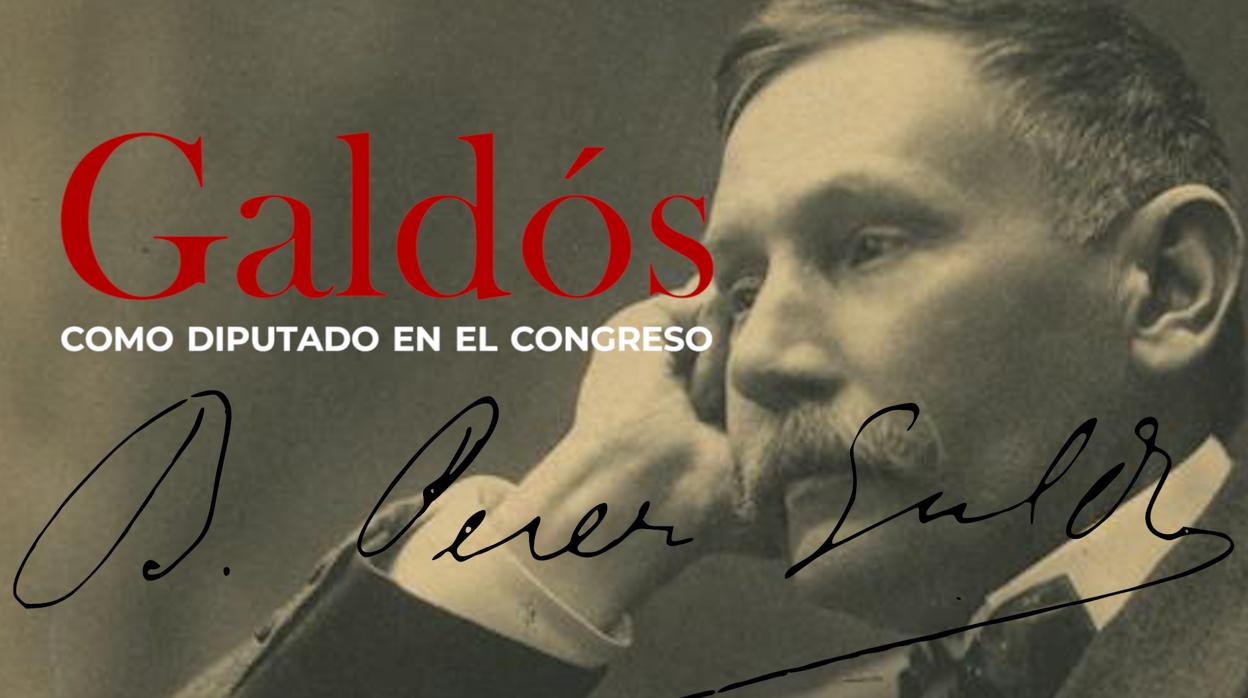 El papel como político de Benito Pérez Galdós en el siglo XIX